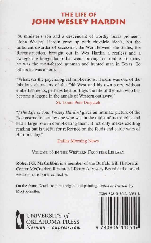 The Life Of John Wesley Hardin As Written By Himself By John Wesley Ha